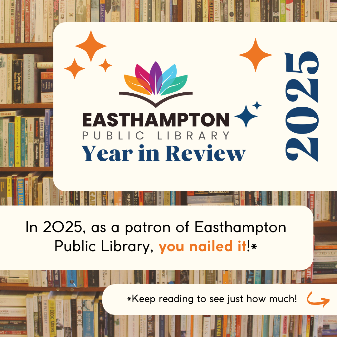 2025 Year in Review - The Easthampton Public Library
